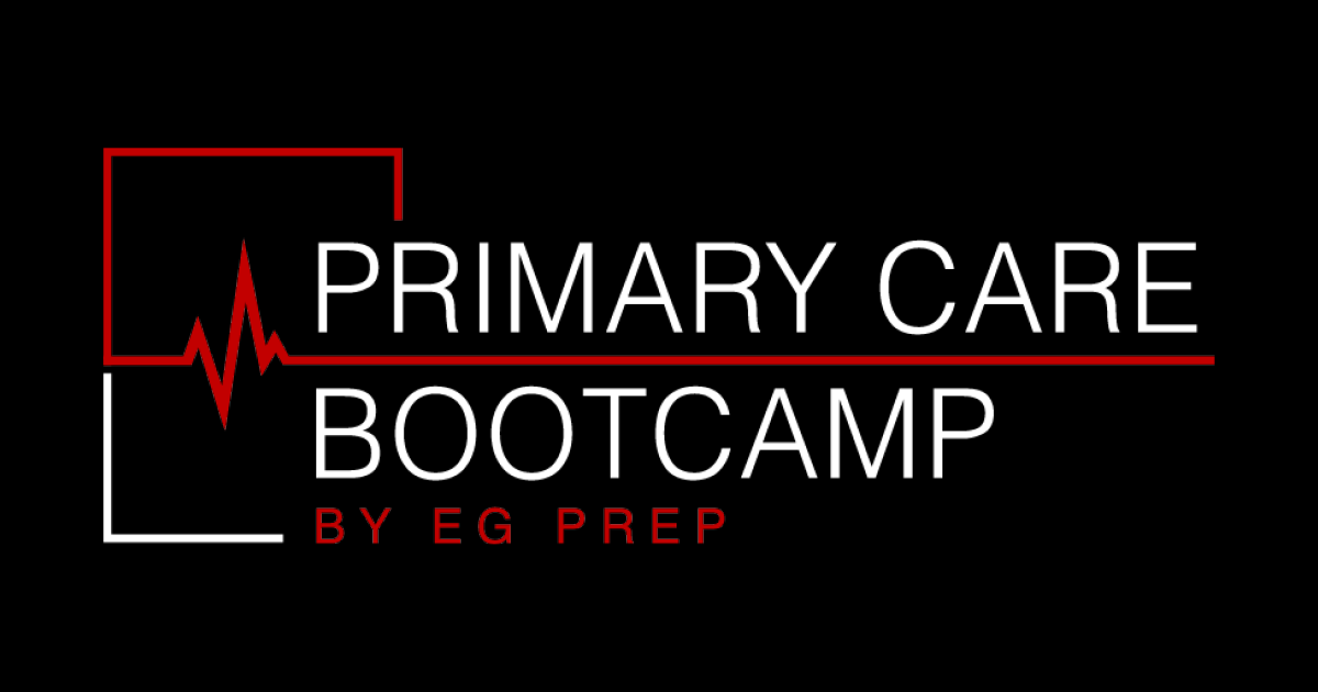EG Prep Primary Care Bootcamp - EG Prep